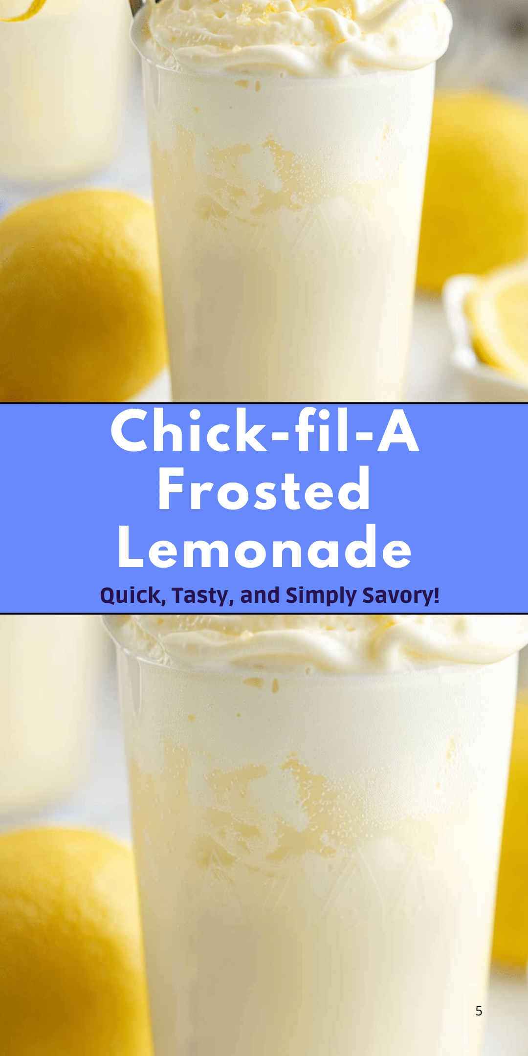 Chick-fil-A Frosted Lemonade - Just So Savory