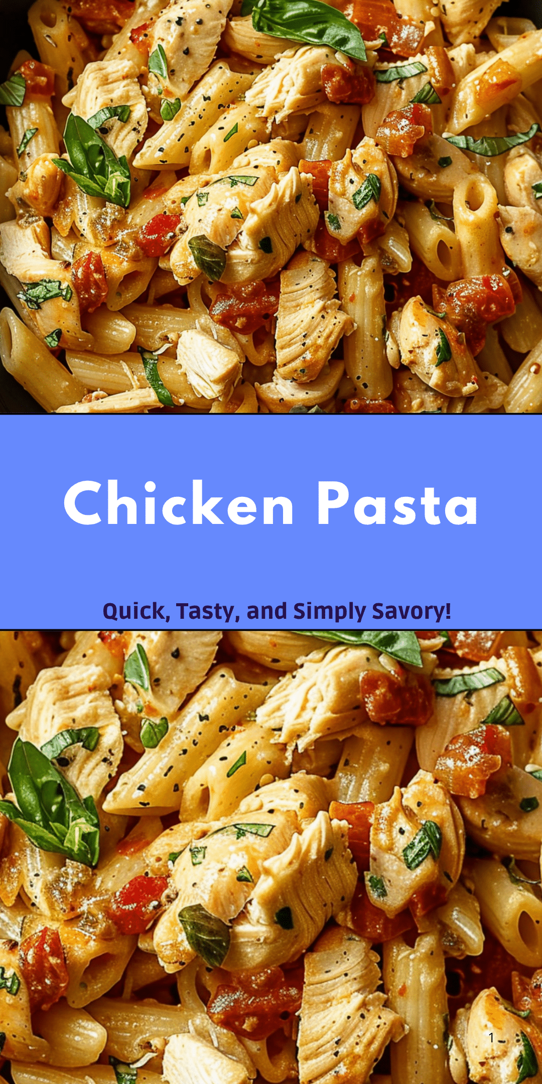 Chicken Pasta | Just So Savory