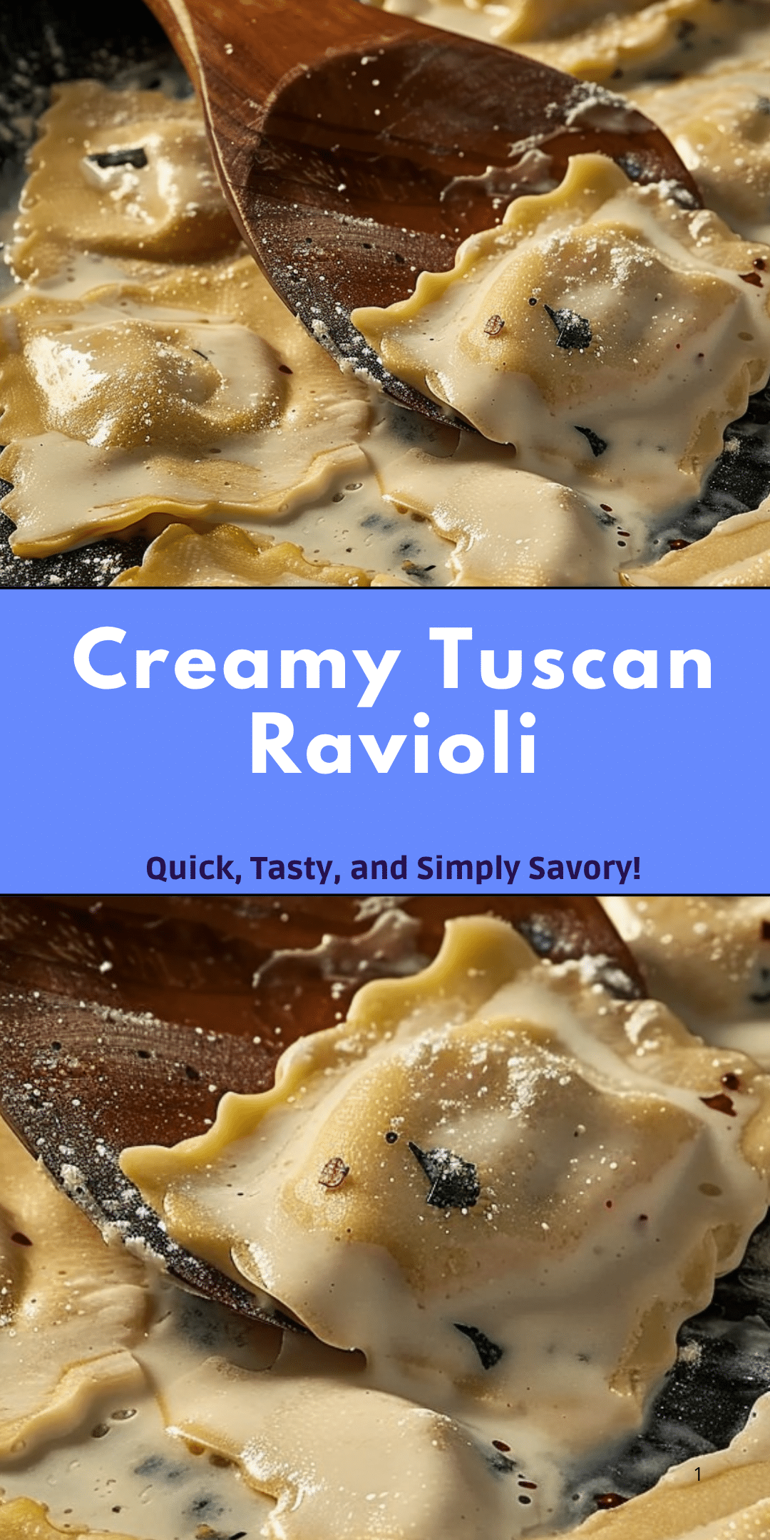 Creamy Tuscan Ravioli | Just So Savory