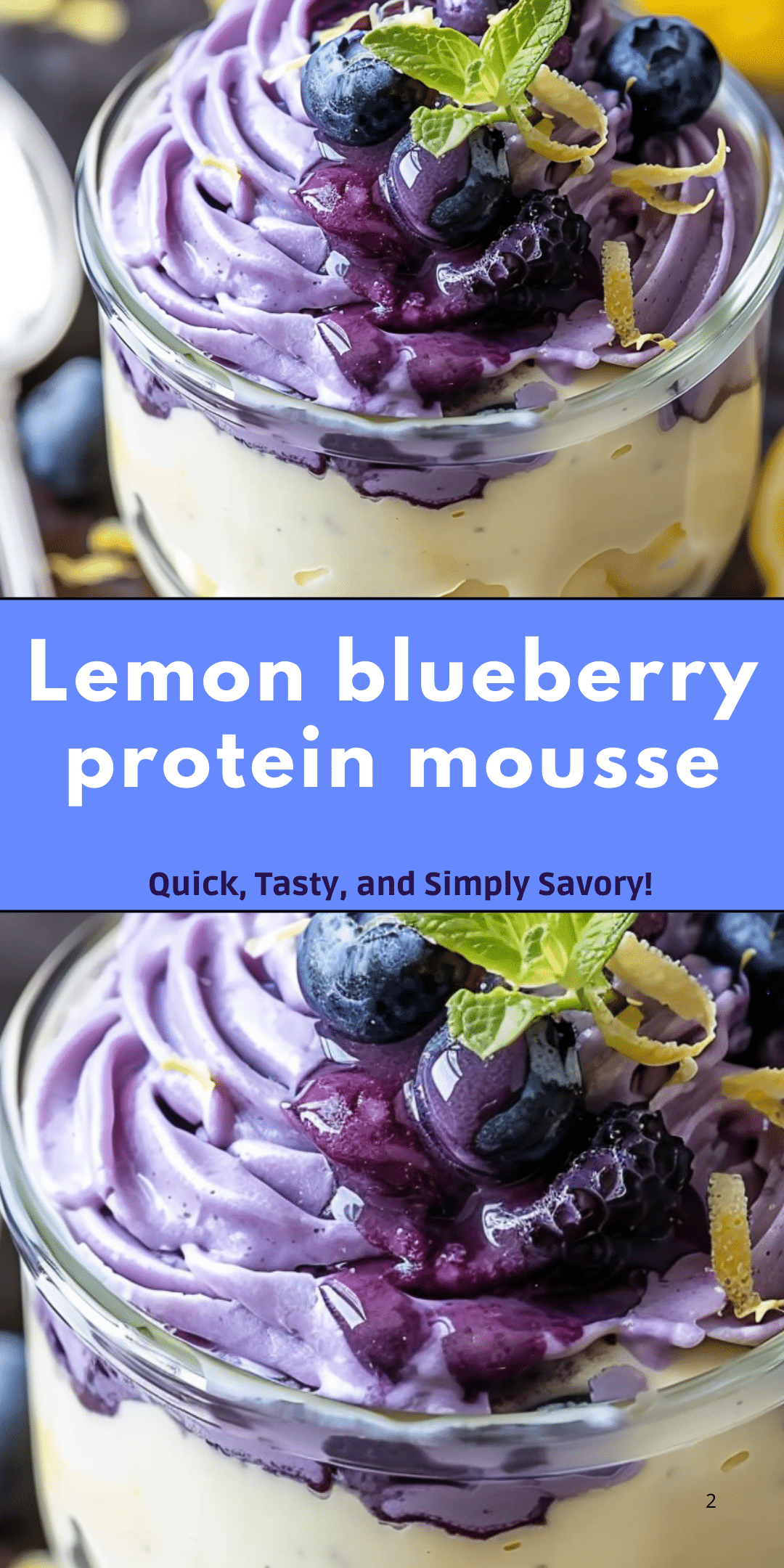 Lemon Blueberry Protein Mousse | Just So Savory