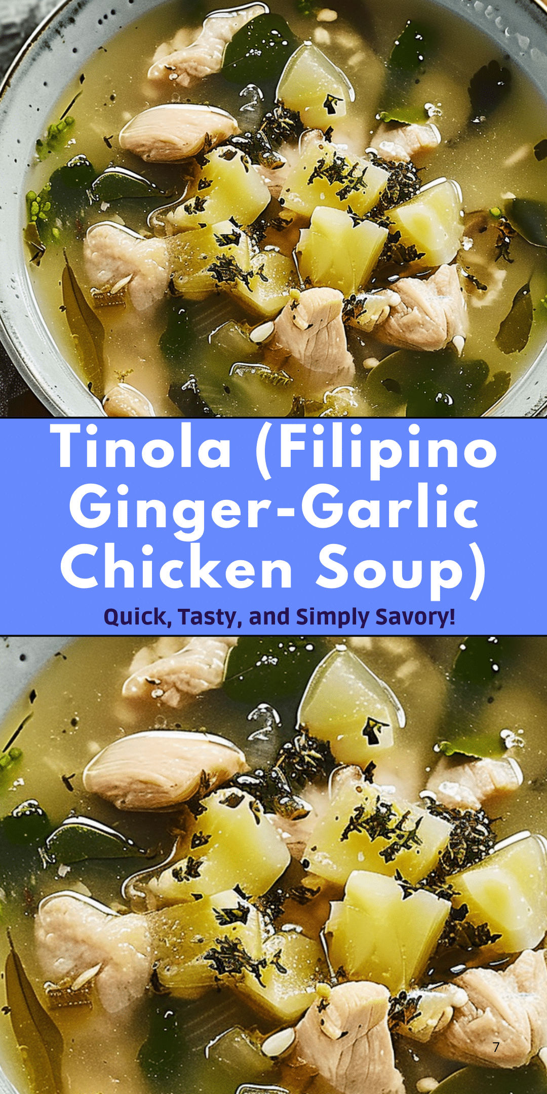 Tinola (Filipino Ginger-Garlic Chicken Soup) | Just So Savory