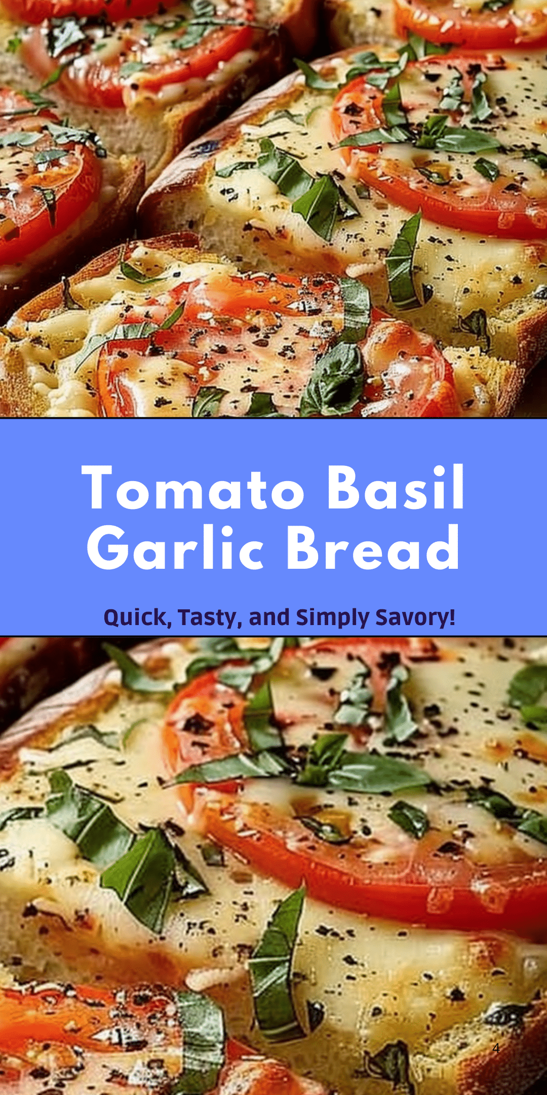 Tomato Basil Garlic Bread | Just So Savory