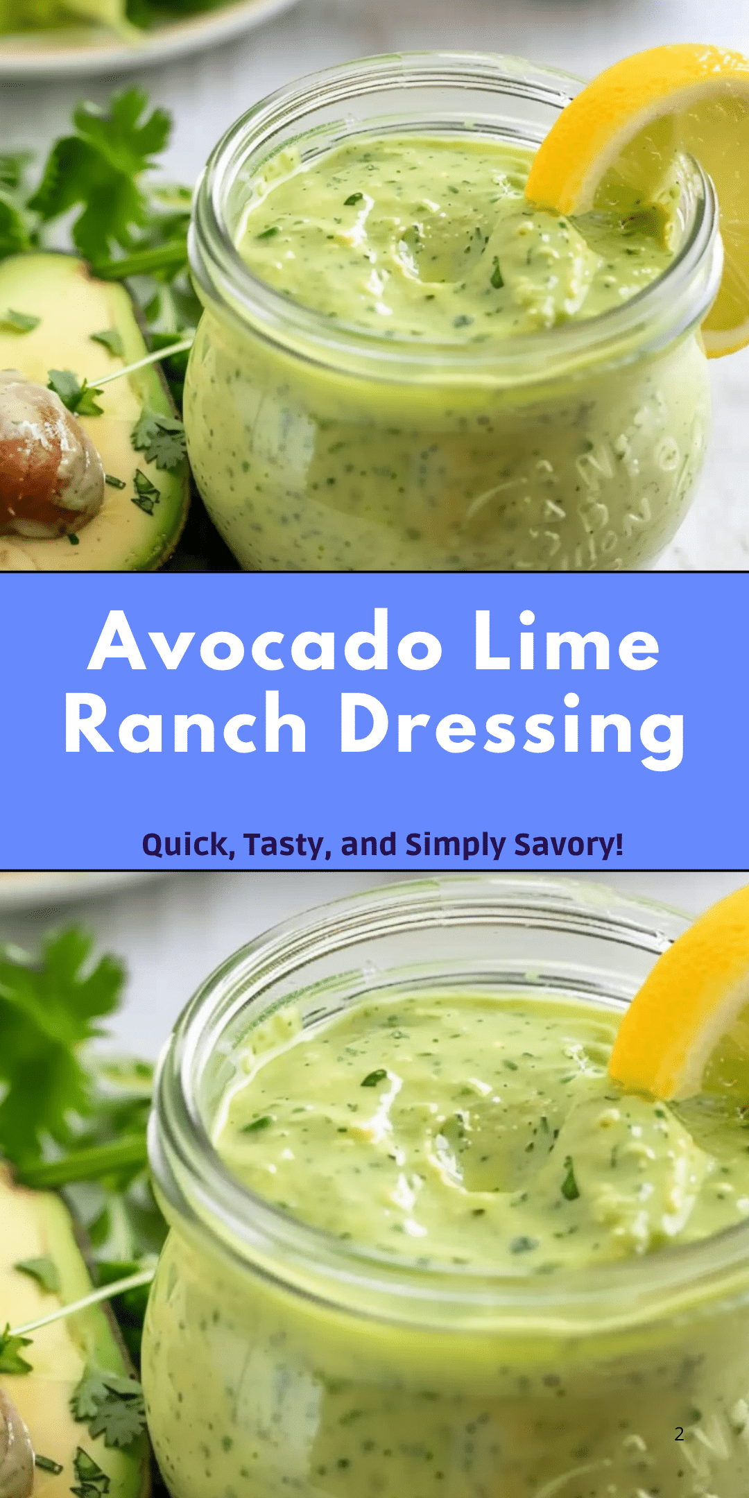 Avocado Lime Ranch Dressing - Just So Savory