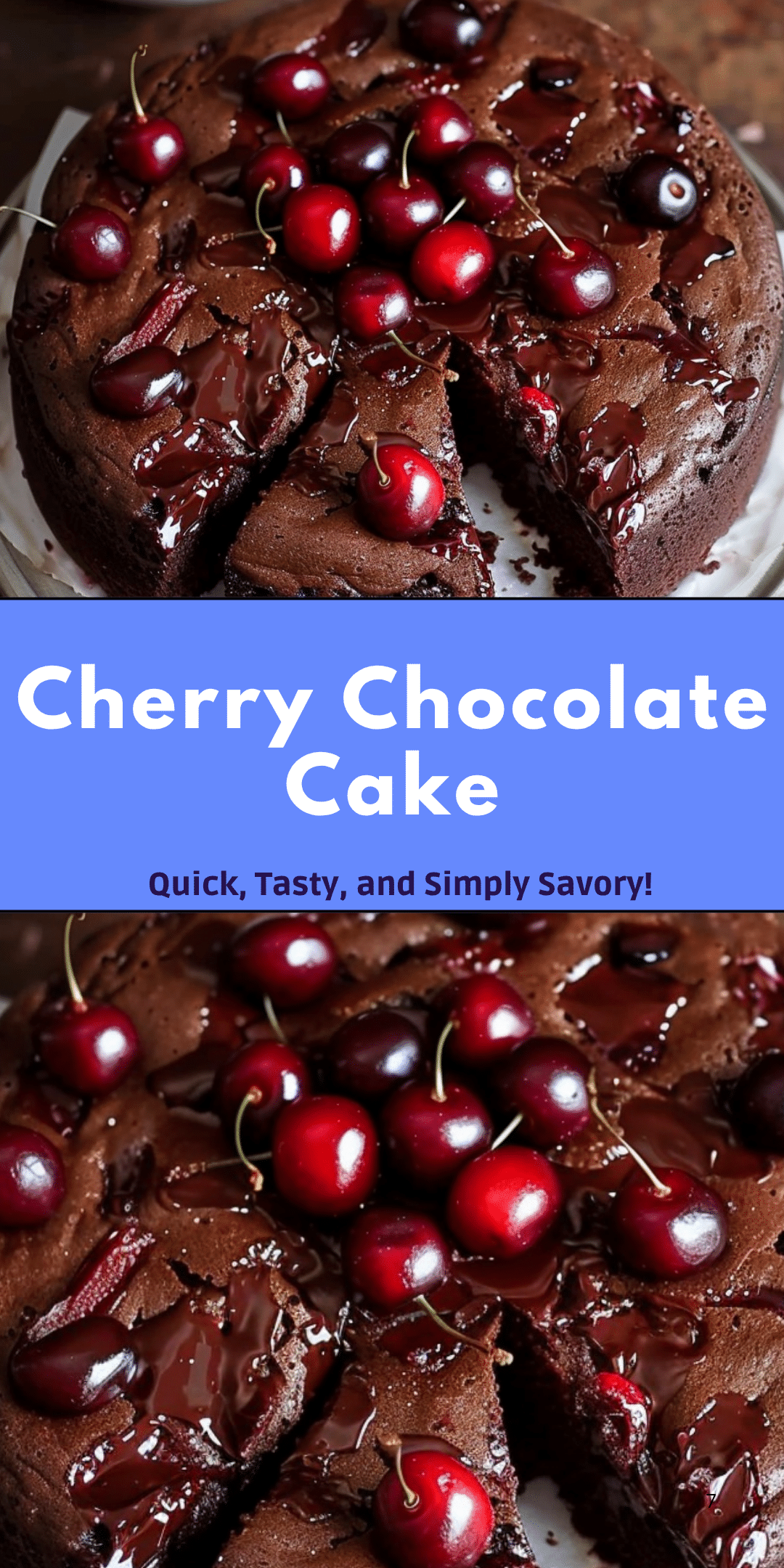 Cherry Chocolate Cake | Just So Savory