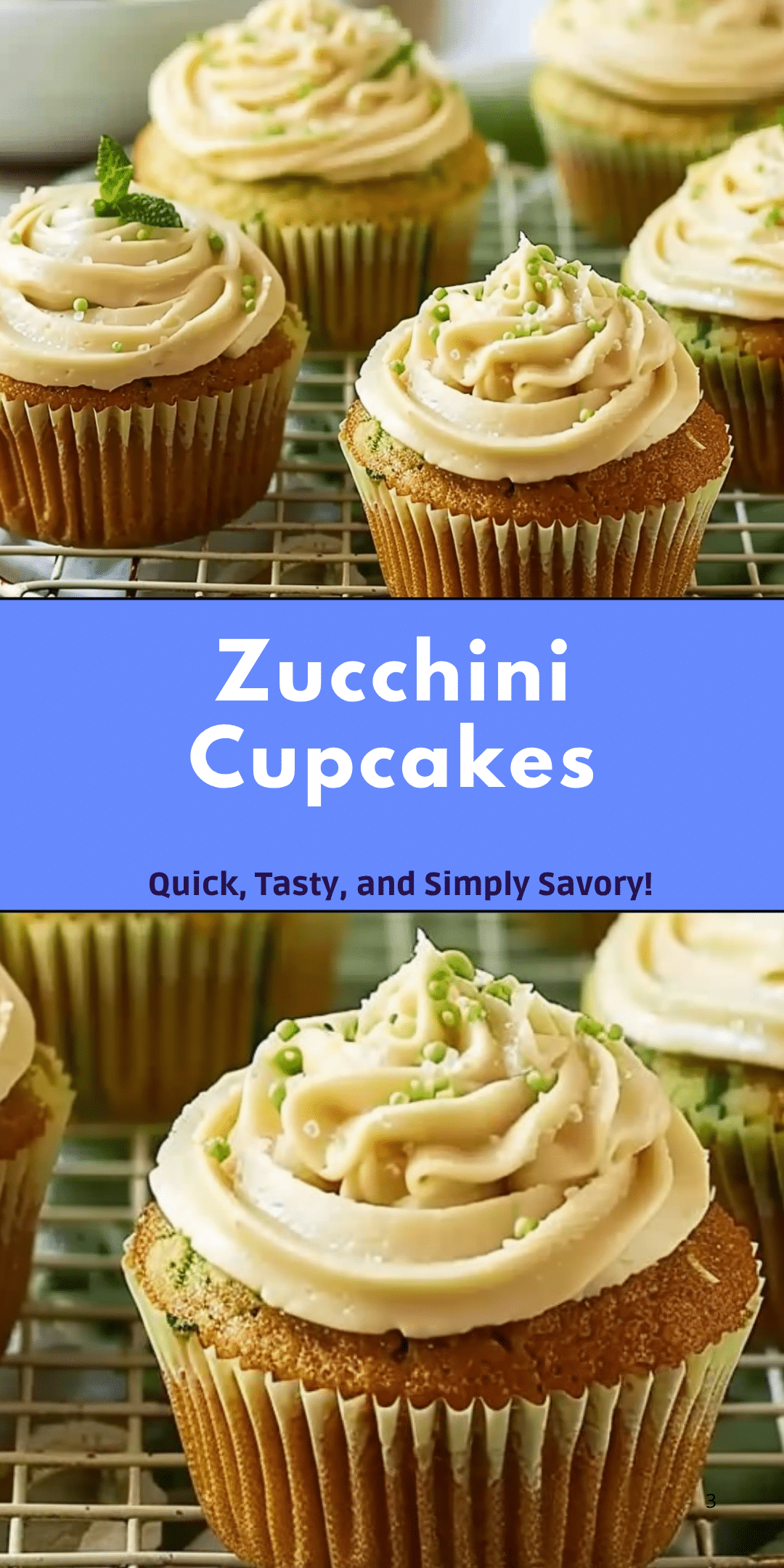 Zucchini Cupcakes | Just So Savory