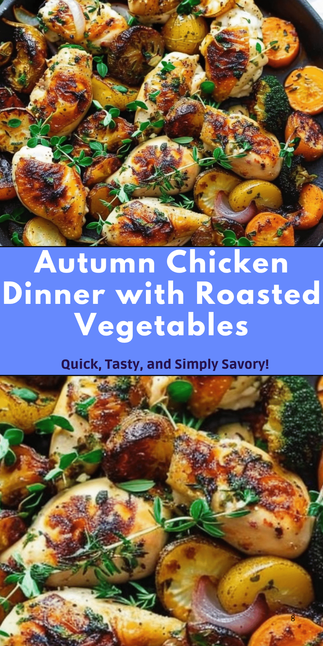 Autumn Chicken Dinner with Roasted Vegetables | Just So Savory