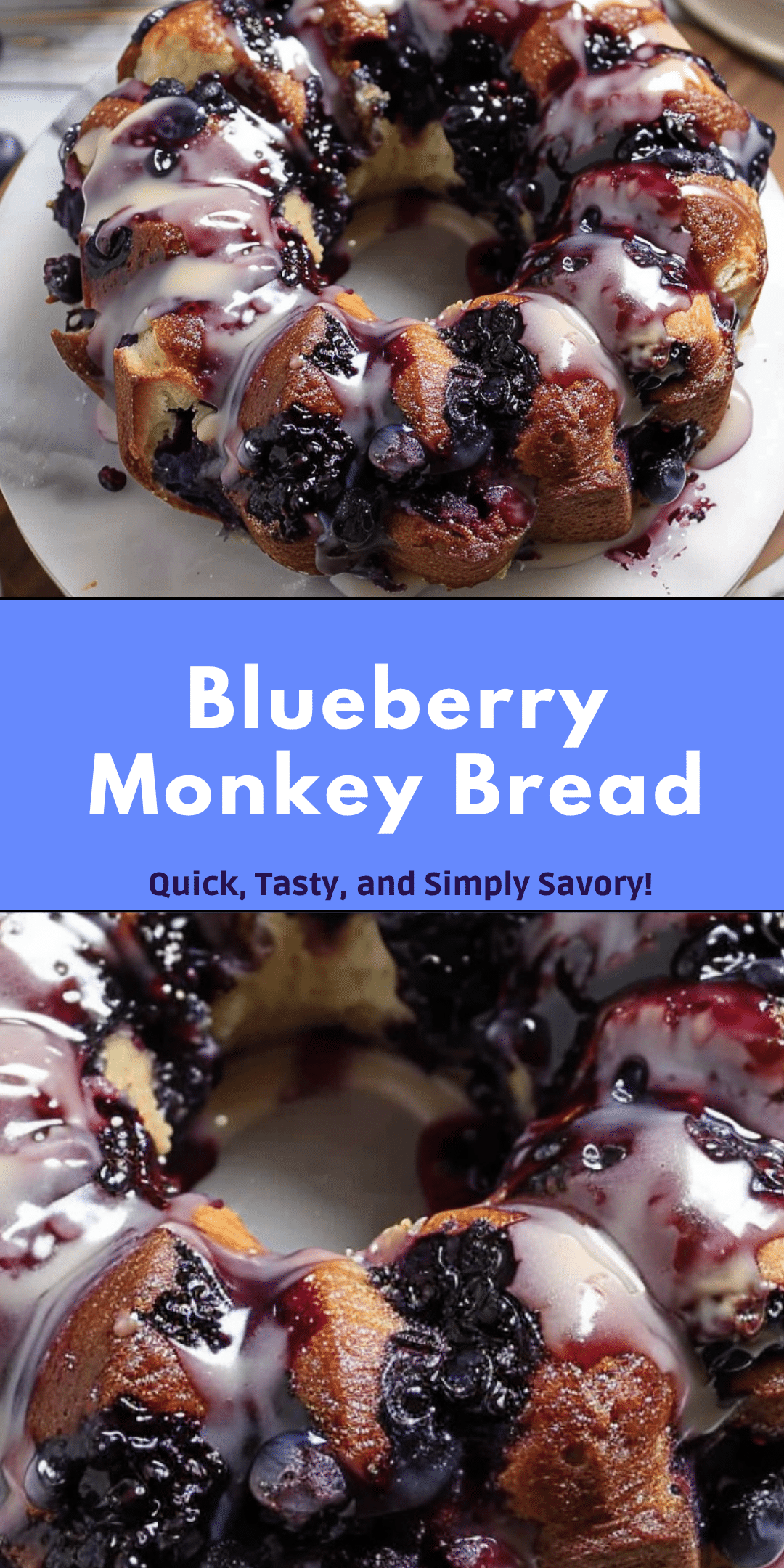 Blueberry Monkey Bread | Just So Savory