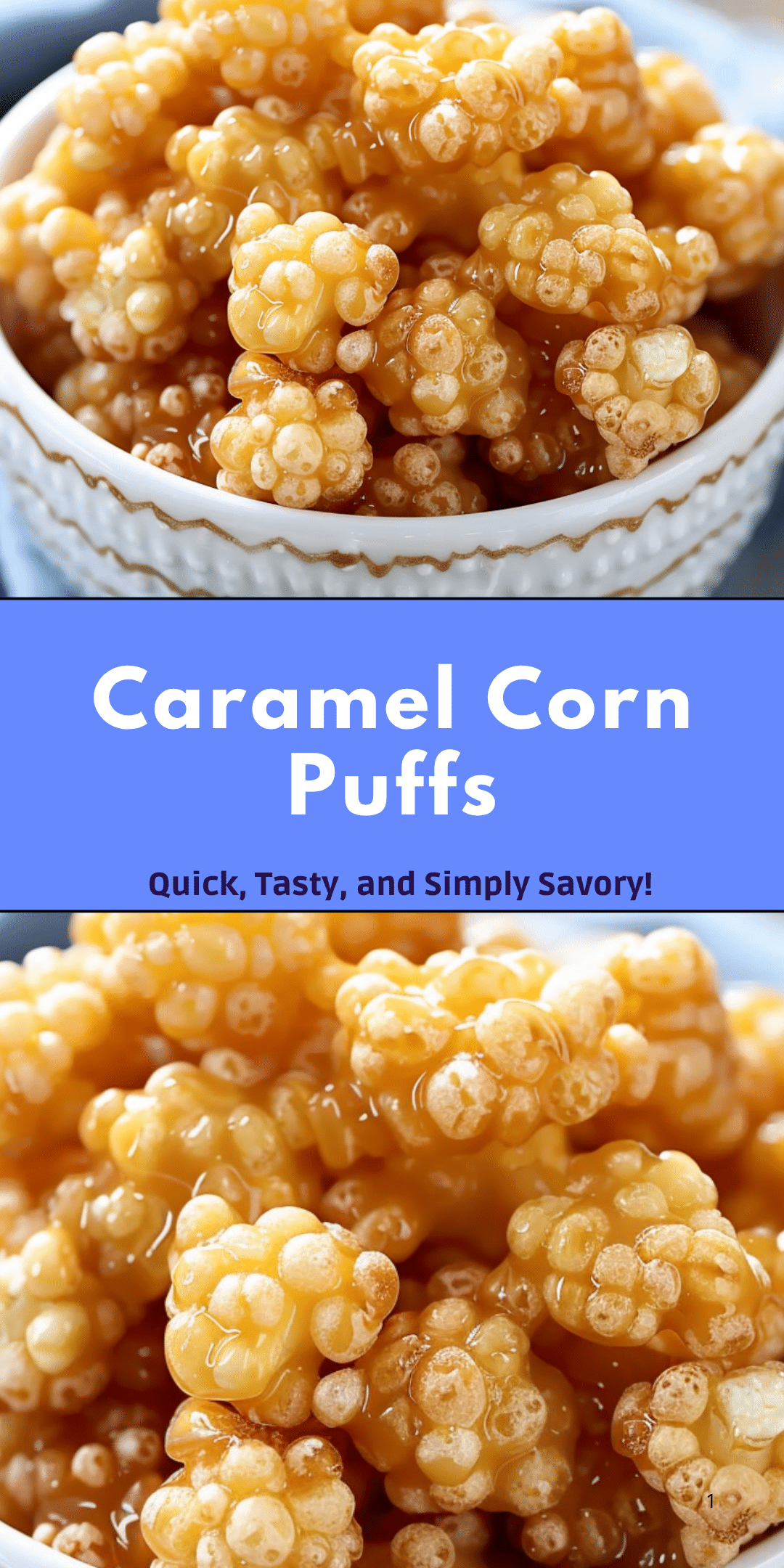 Caramel Corn Puffs | Just So Savory