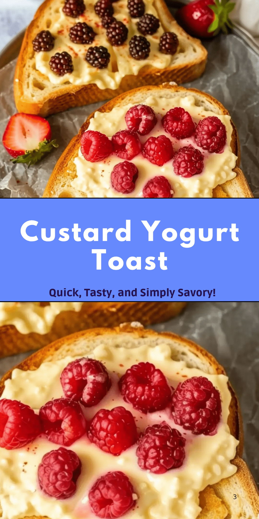Custard Yogurt Toast | Just So Savory