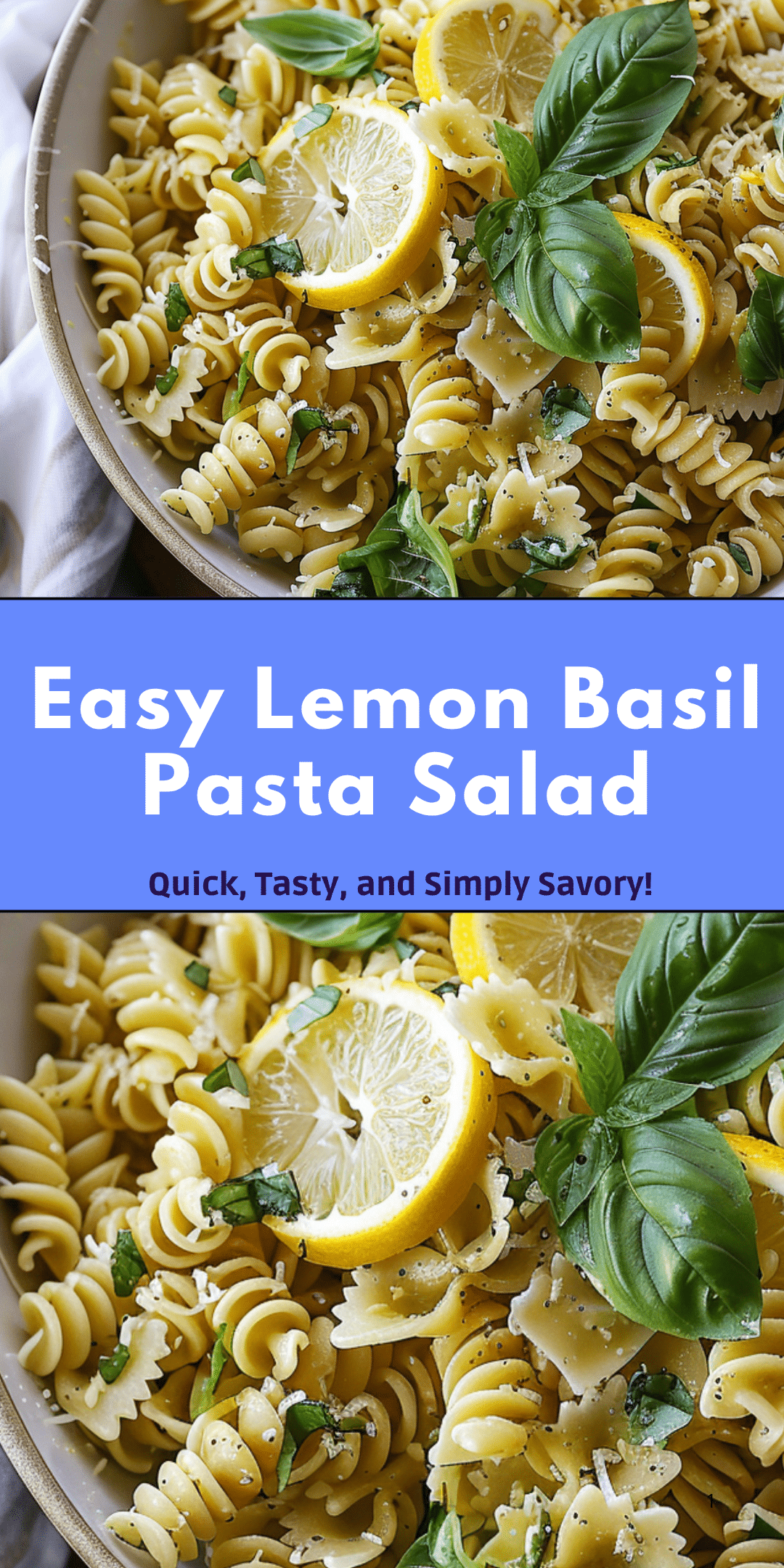 Easy Lemon Basil Pasta Salad | Just So Savory