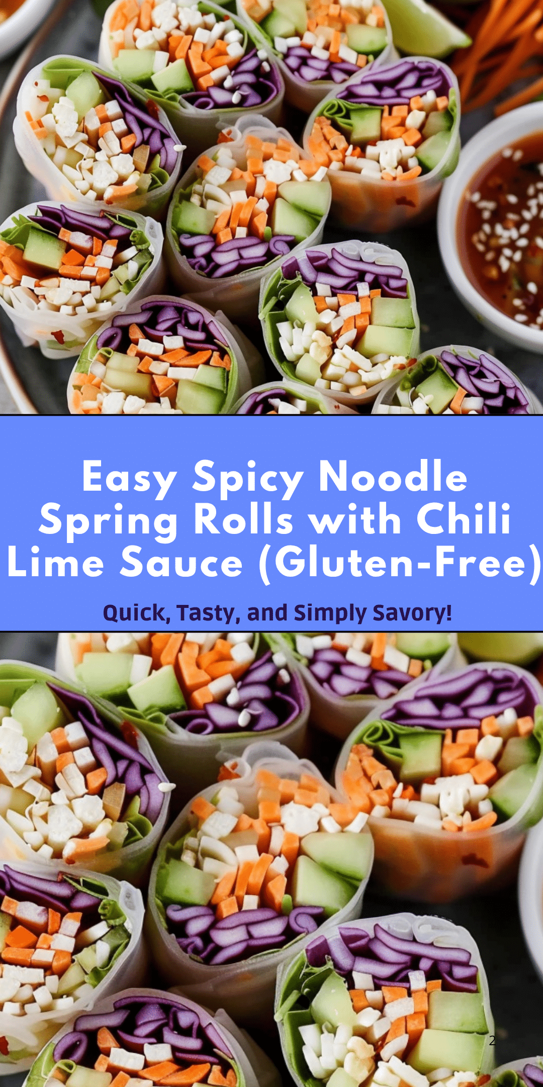 Easy Spicy Noodle Spring Rolls with Chili Lime Sauce (Gluten-Free ...