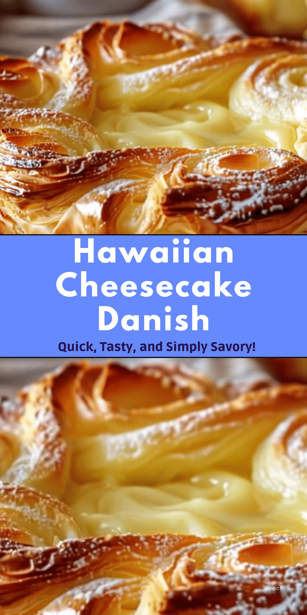 Hawaiian Cheesecake Danish | Just So Savory