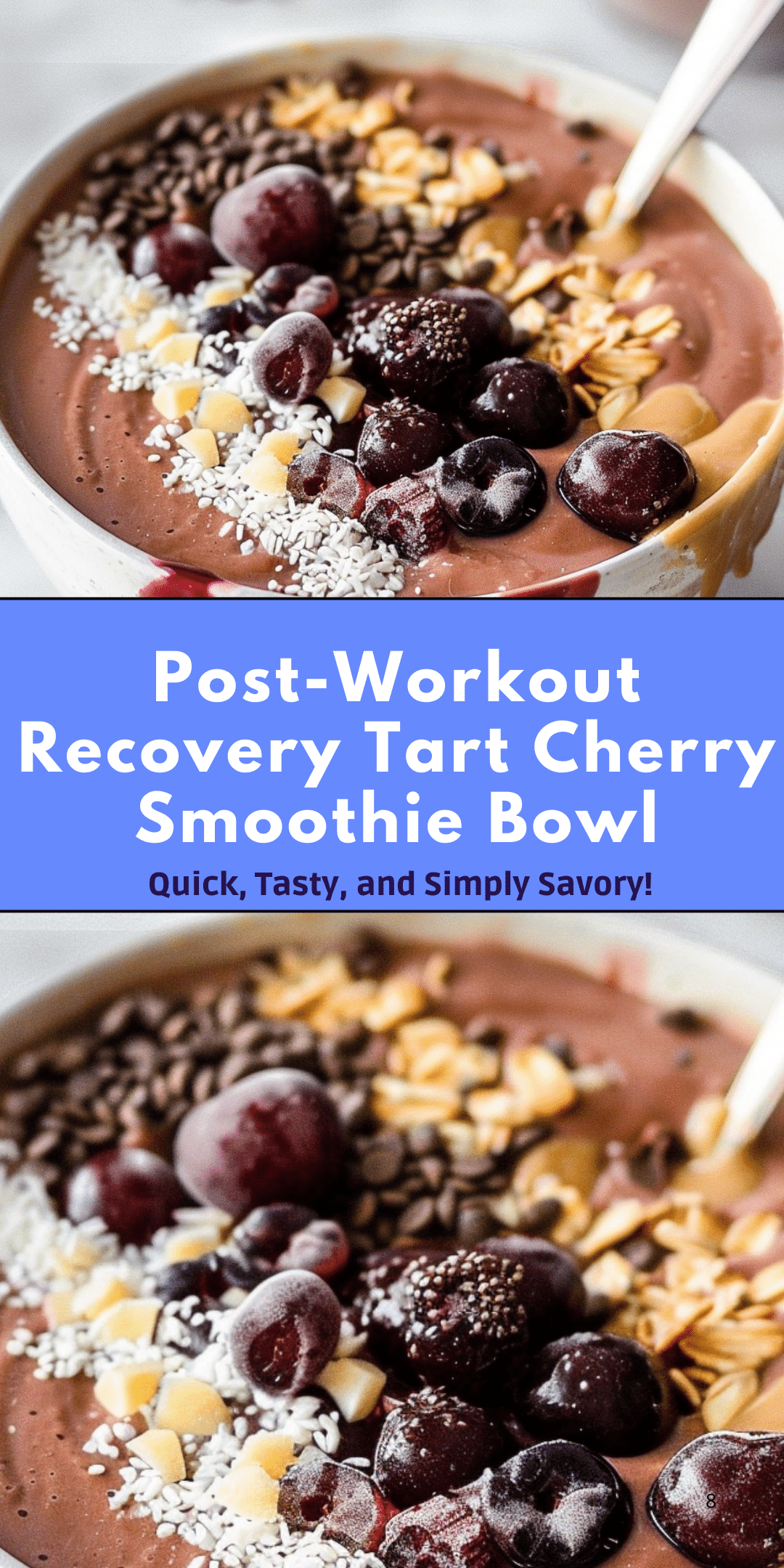 Post-Workout Recovery Tart Cherry Smoothie Bowl | Just So Savory