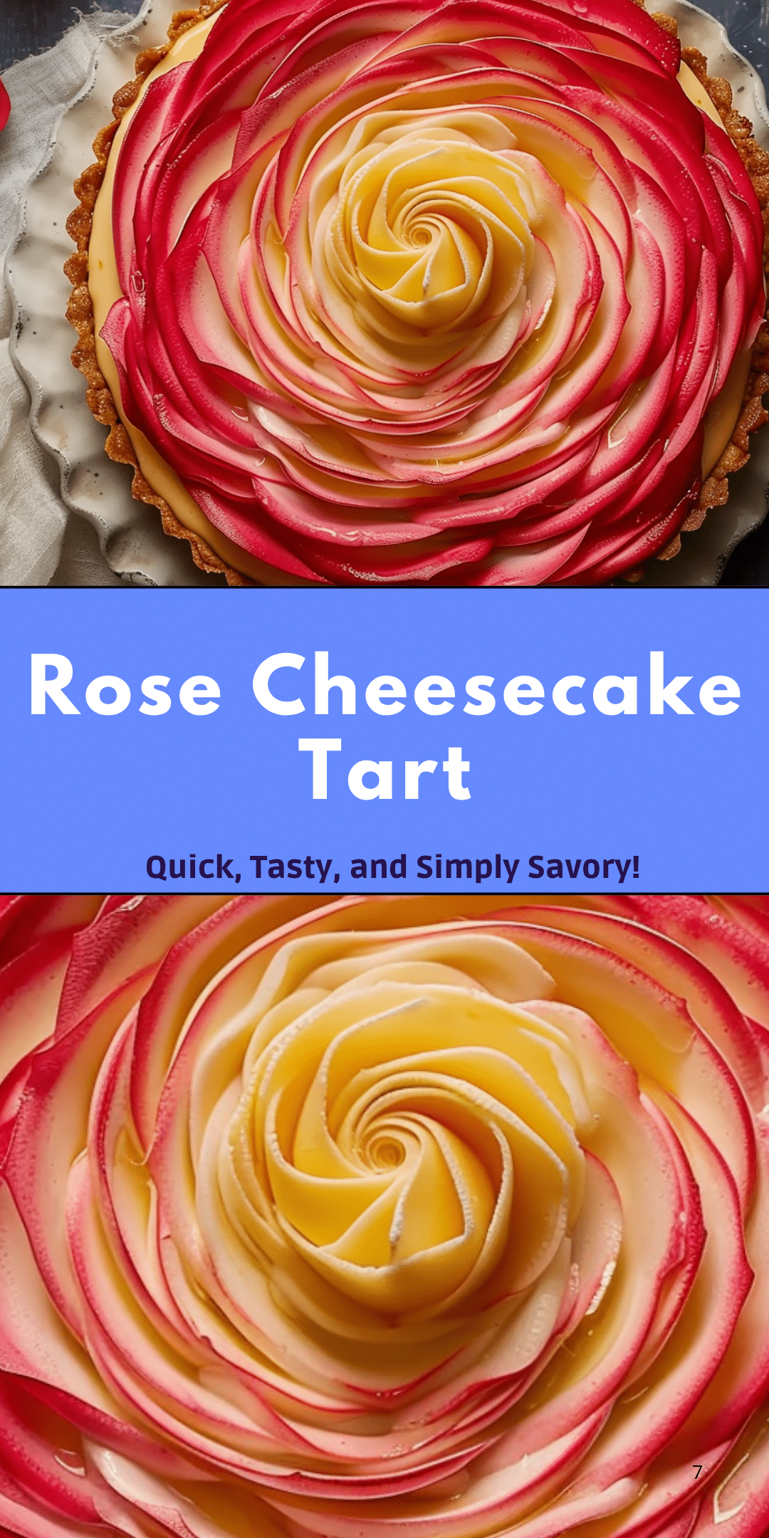 Rose Cheesecake Tart | Just So Savory