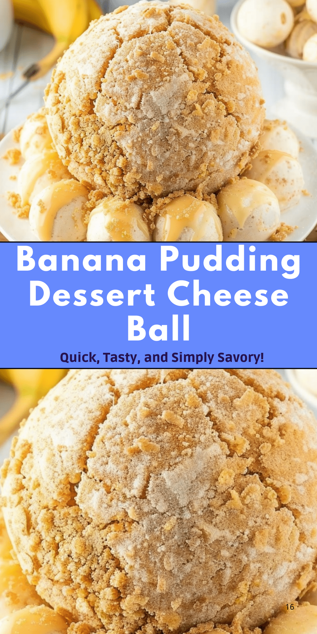 Banana Pudding Dessert Cheese Ball | Just So Savory