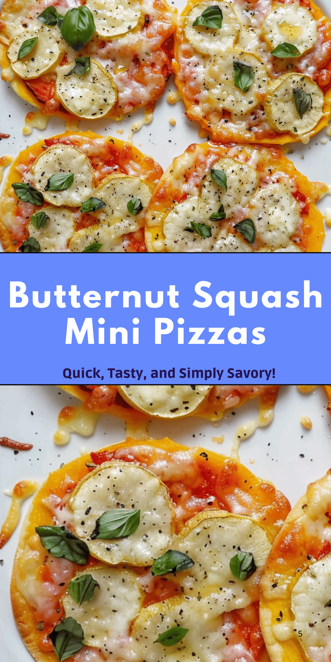 Butternut Squash Mini Pizzas | Just So Savory