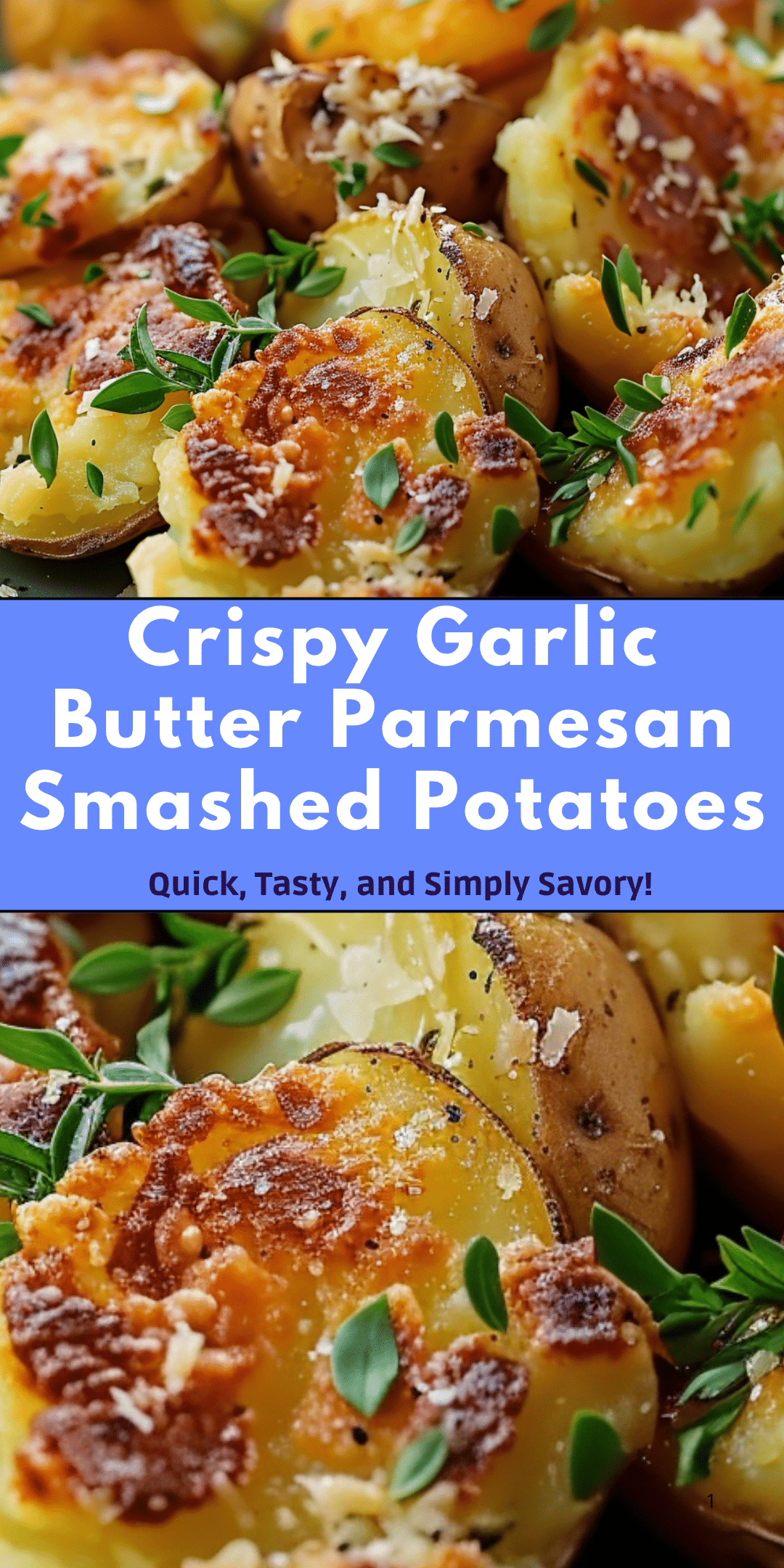Crispy Garlic Butter Parmesan Smashed Potatoes | Just So Savory