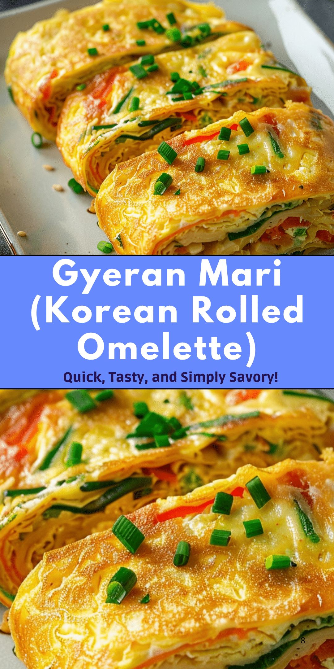 Easy Gyeran Mari (Korean Rolled Omelette) | Just So Savory
