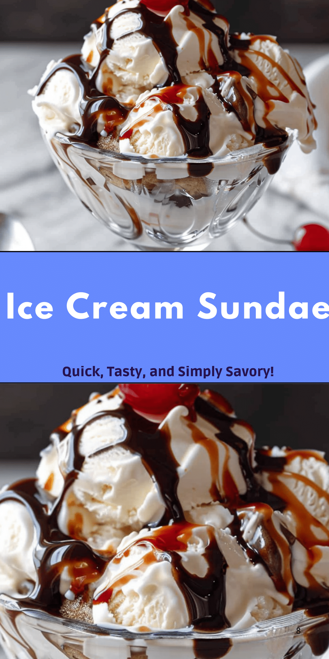 Ice Cream Sundae | Just So Savory