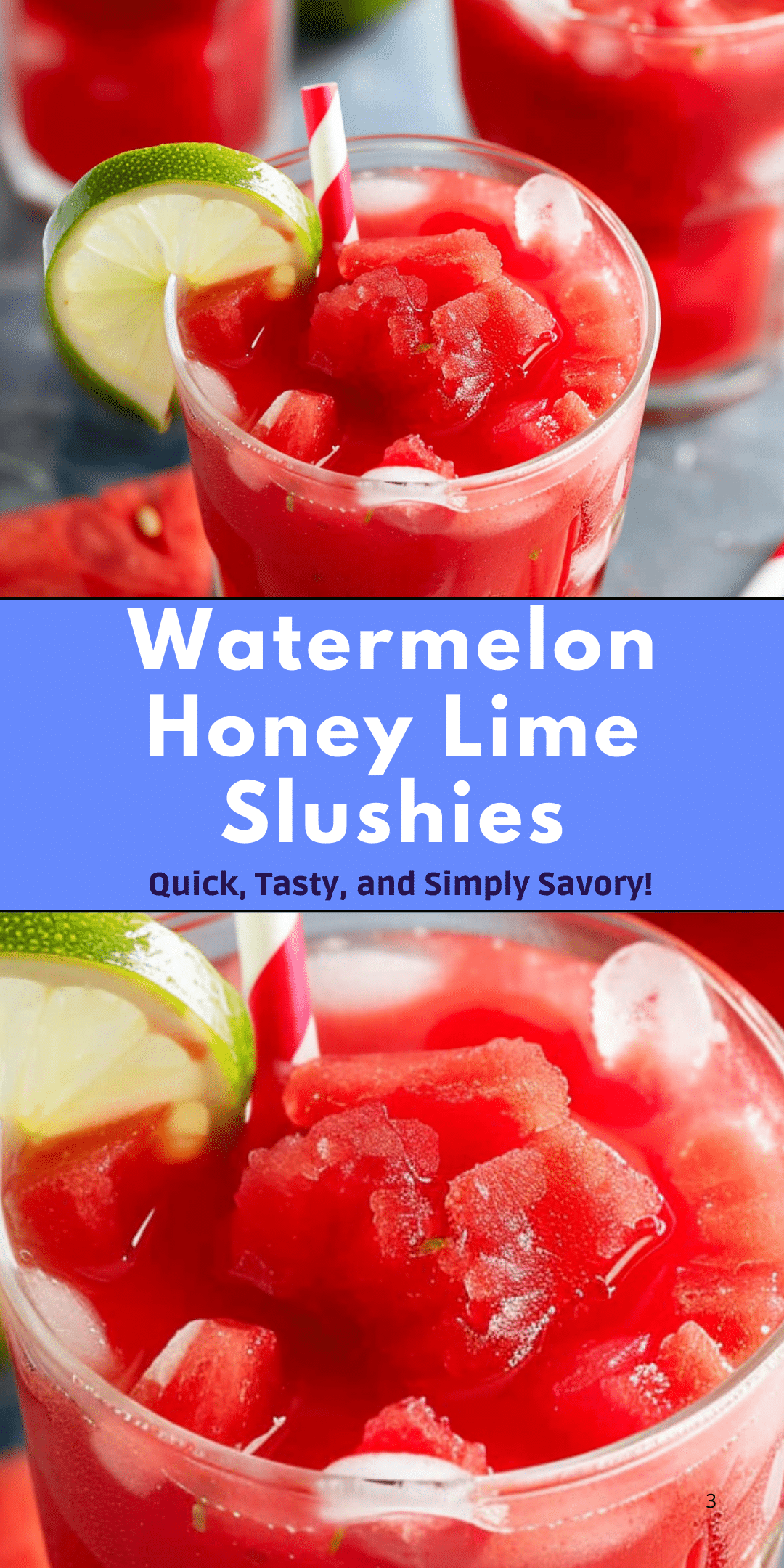 Watermelon Honey Lime Slushies | Just So Savory