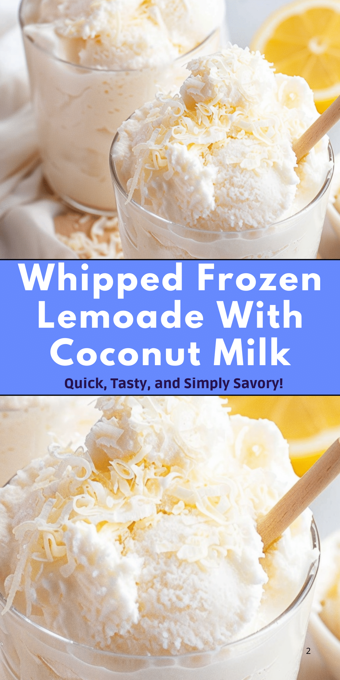 Whipped Frozen Lemonade with Coconut Milk | Just So Savory