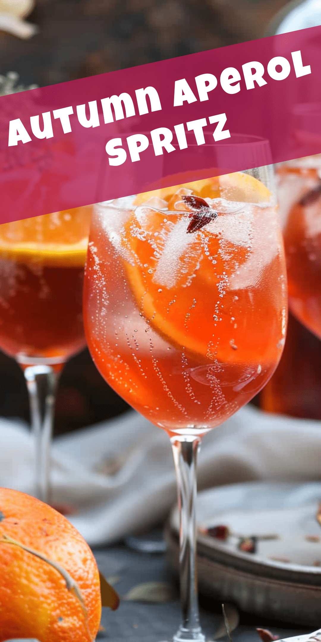 Aperol Spritz Fall Cocktail | Just So Savory