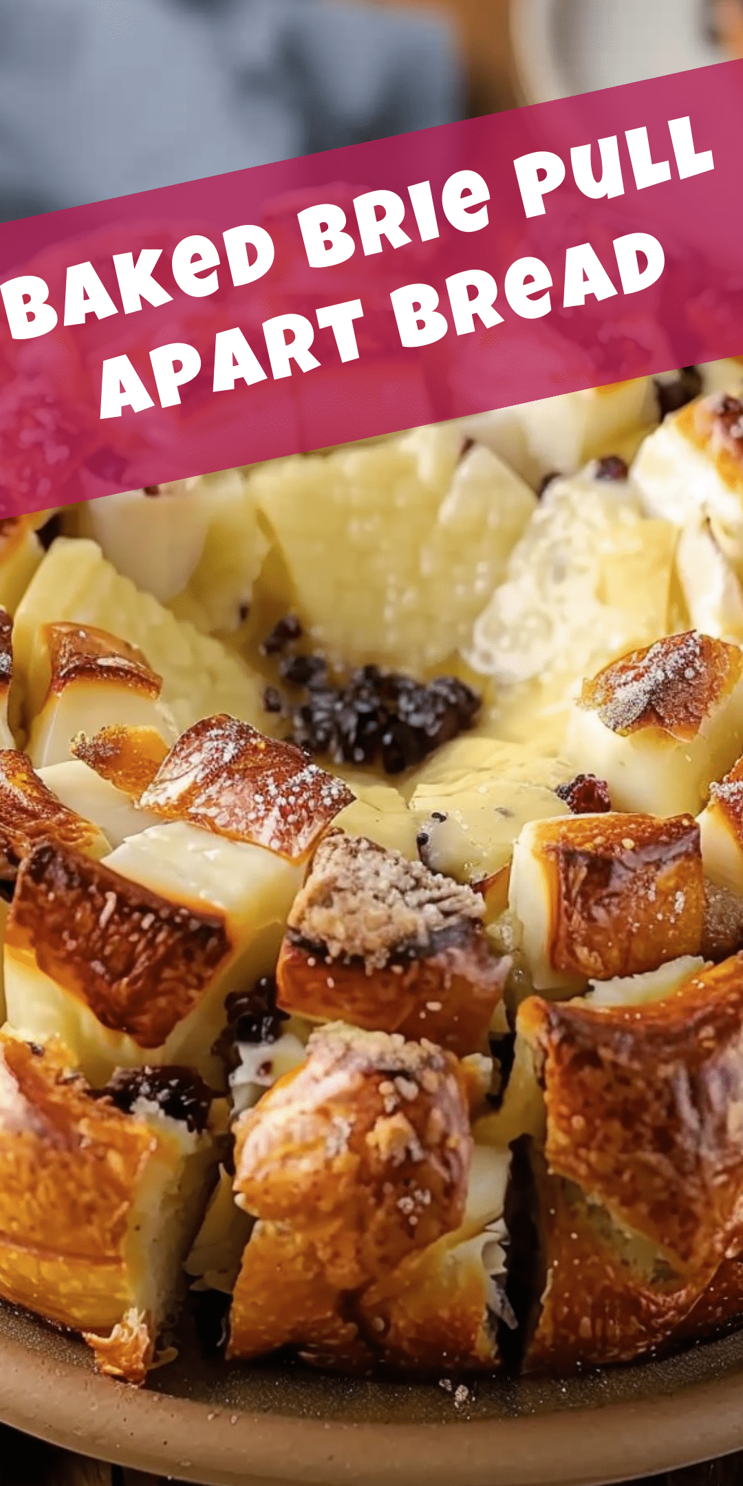 Baked Brie Pull Apart Bread | Just So Savory