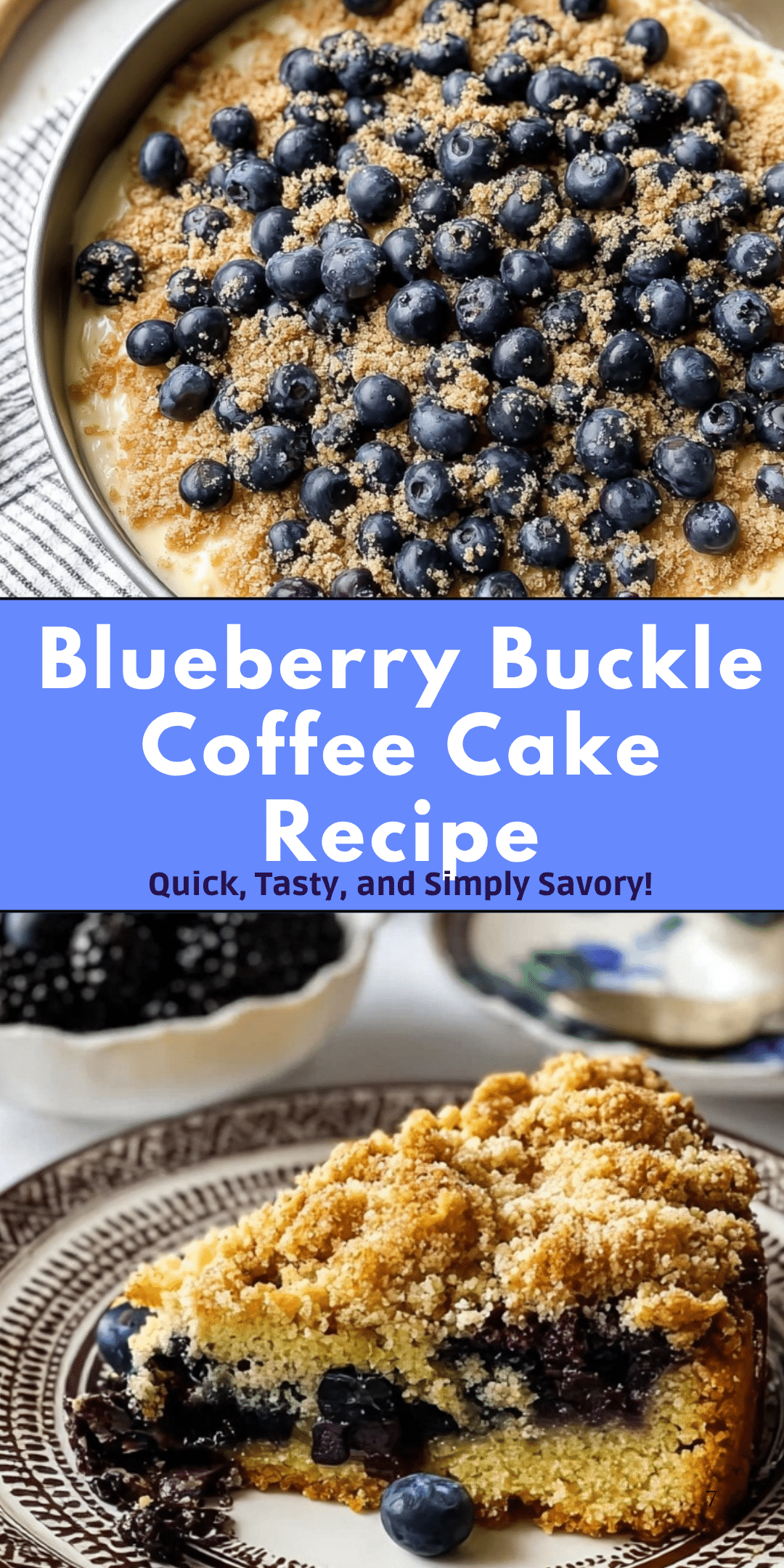 Blueberry Buckle Coffee Cake Recipe | Just So Savory