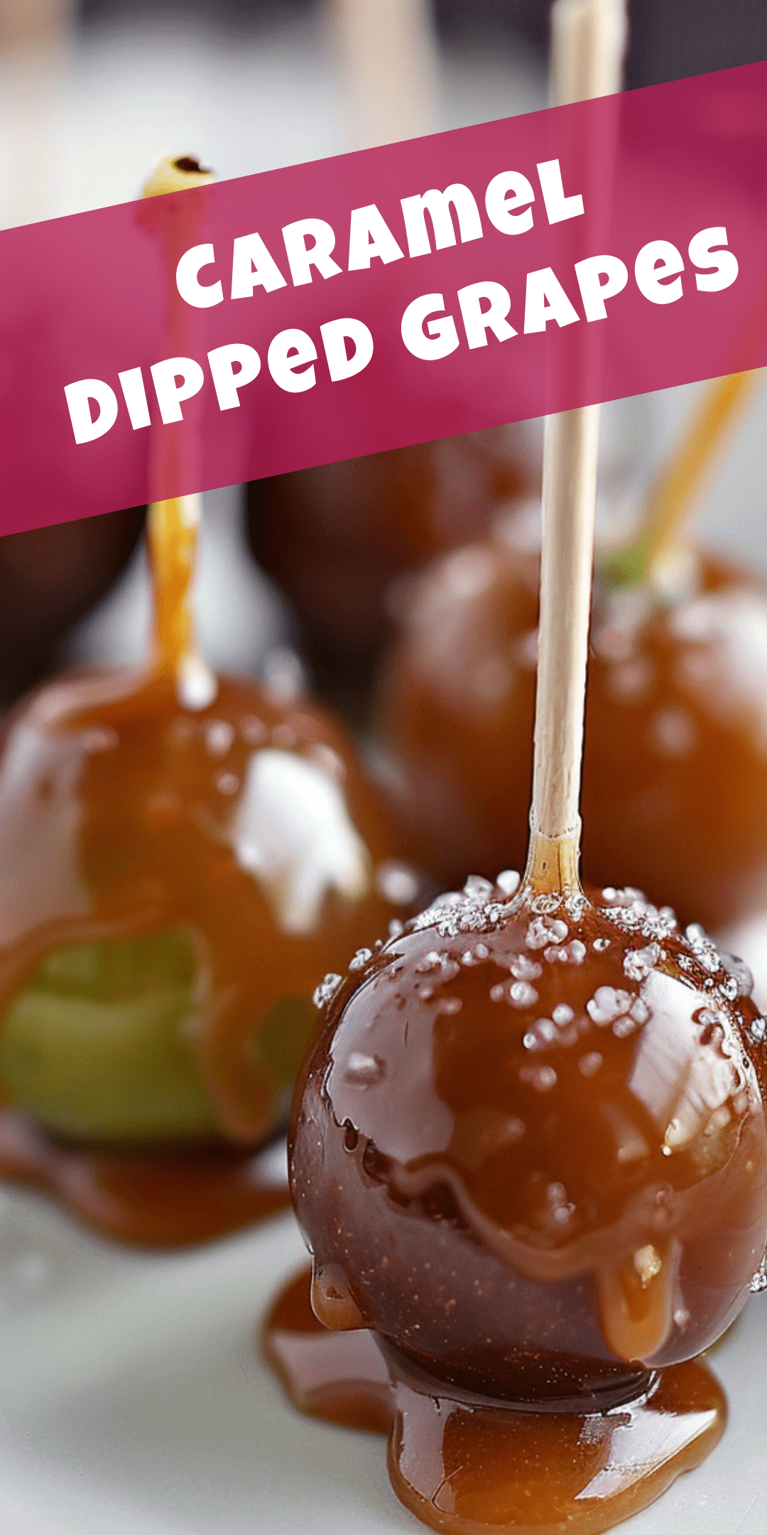 Caramel Dipped Grapes | Just So Savory