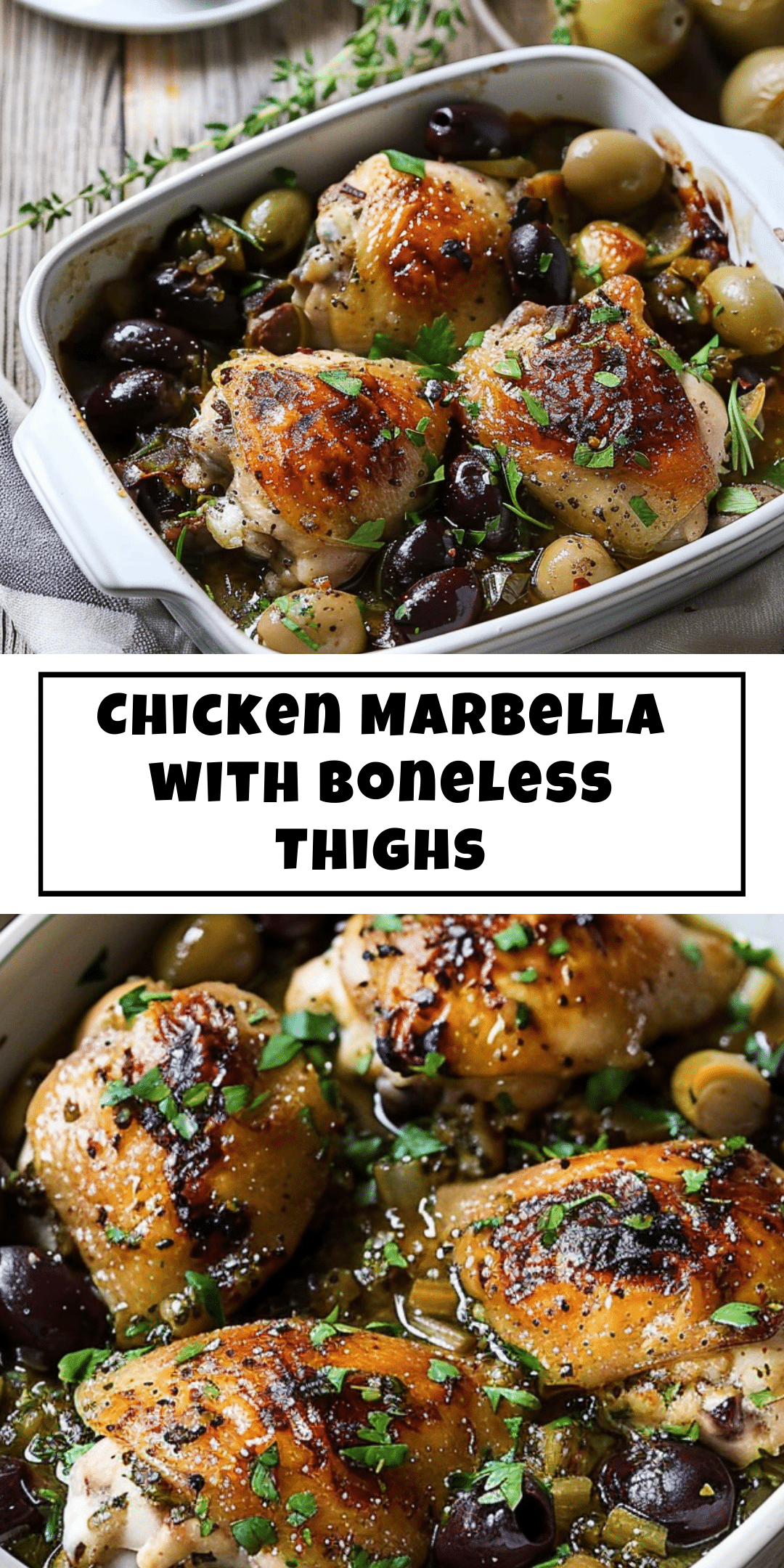 Chicken Marbella with Boneless Thighs | Just So Savory