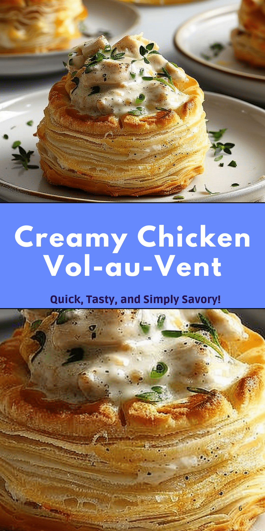 Creamy Chicken Vol-au-Vent | Just So Savory
