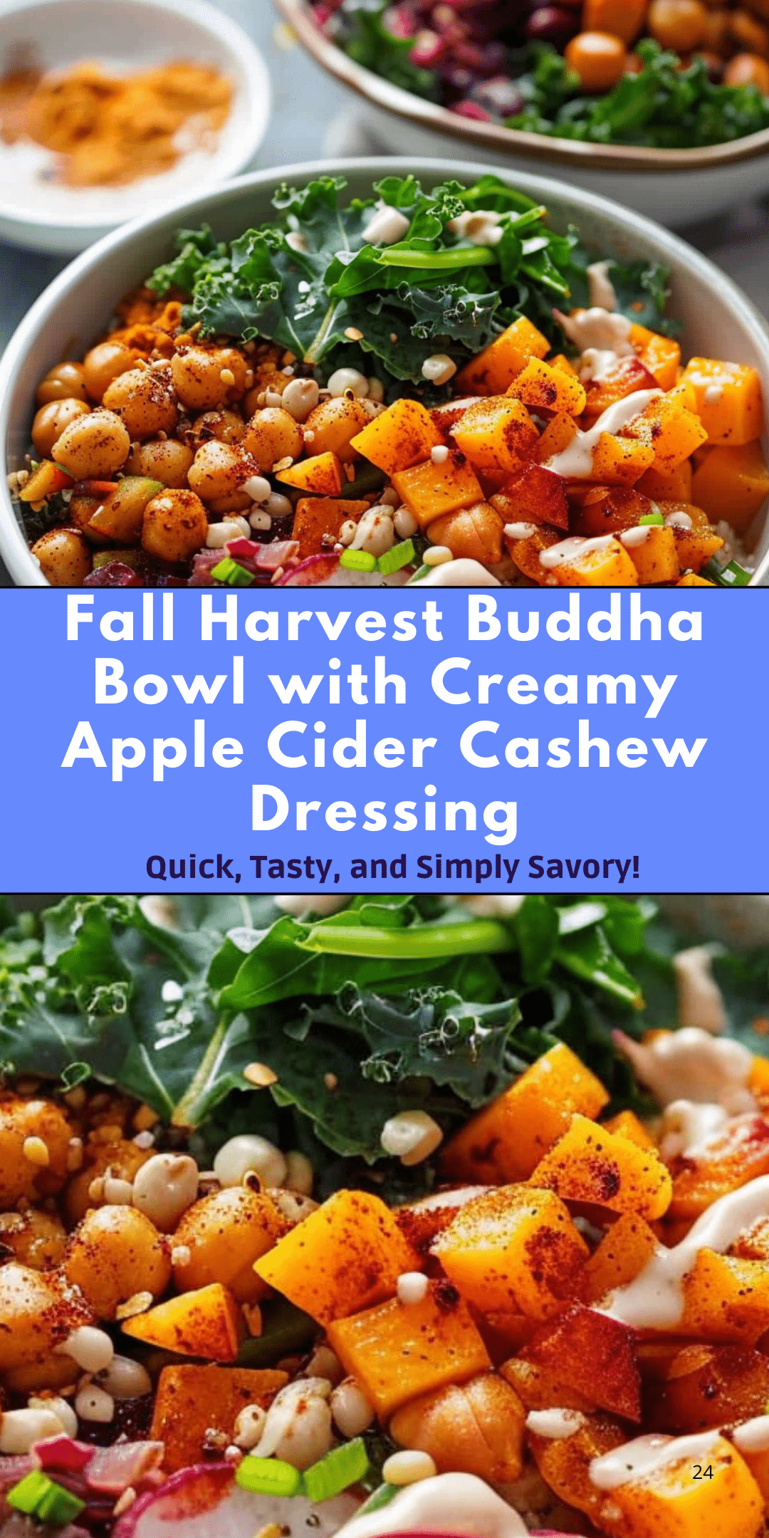 Fall Harvest Buddha Bowl with Creamy Apple Cider Cashew Dressing | Just ...