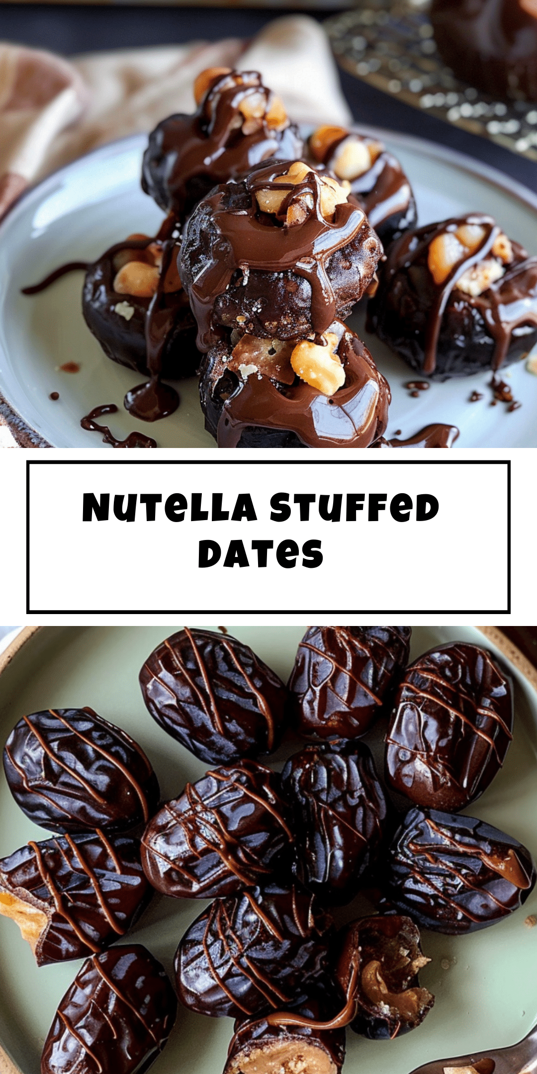Nutella Stuffed Dates | Just So Savory