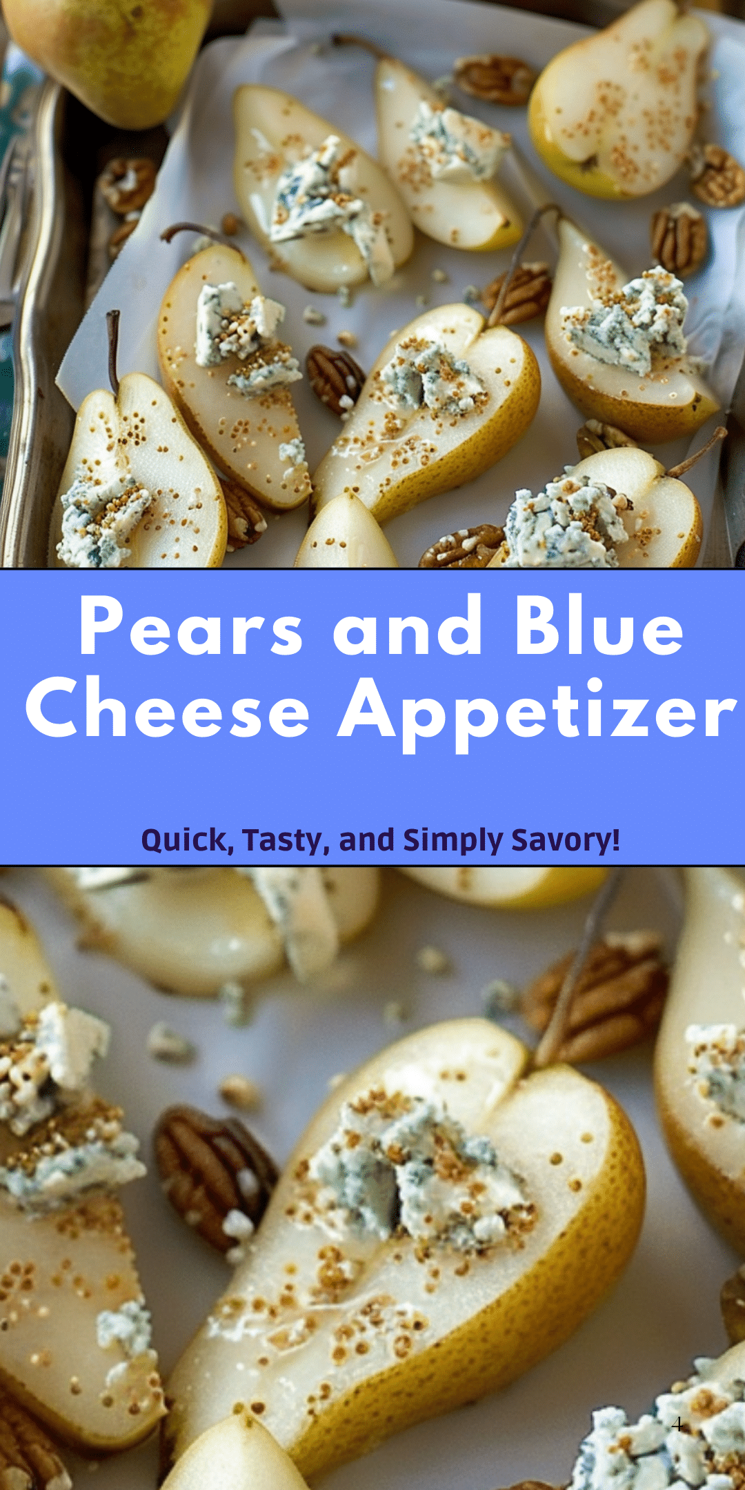 Pears and Blue Cheese Appetizer | Just So Savory