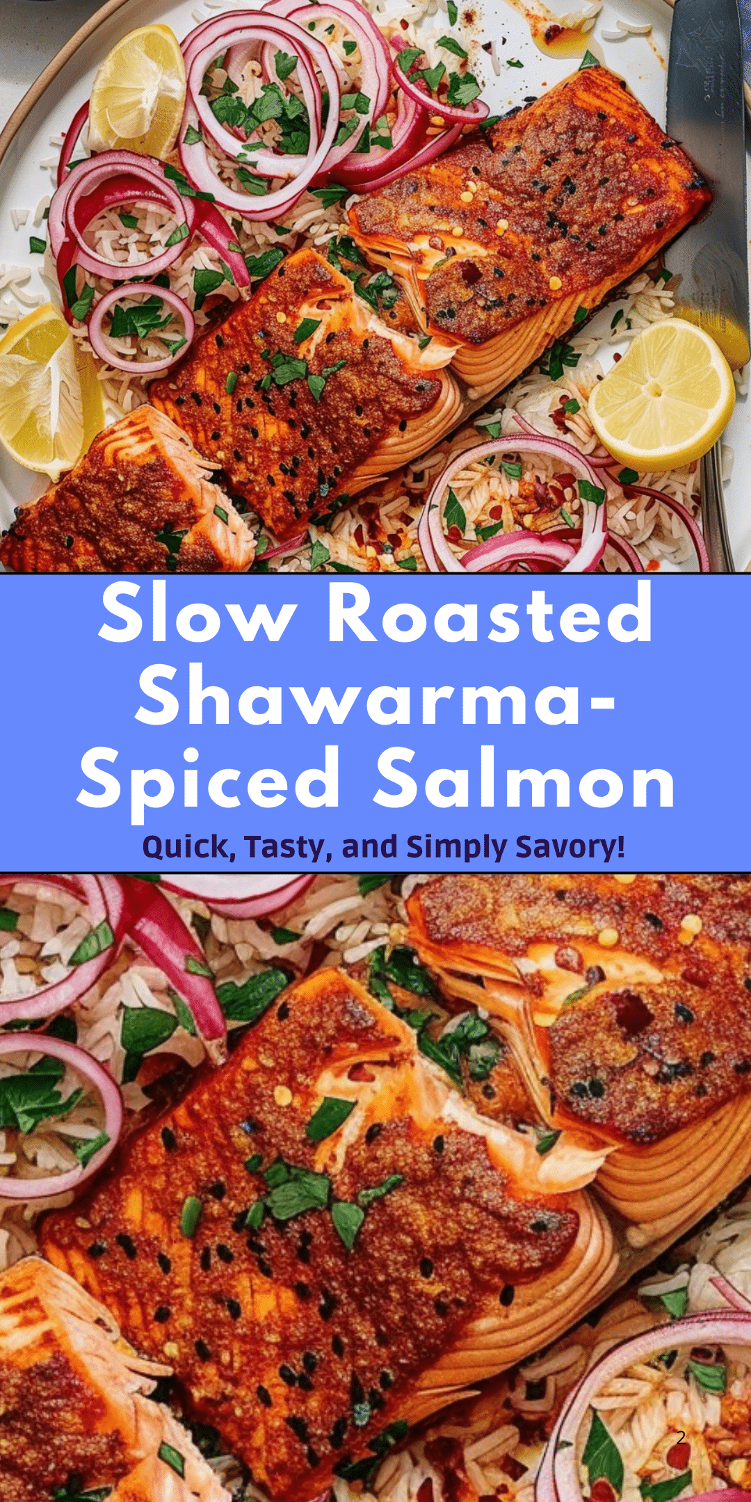 Slow Roasted Shawarma-Spiced Salmon | Just So Savory