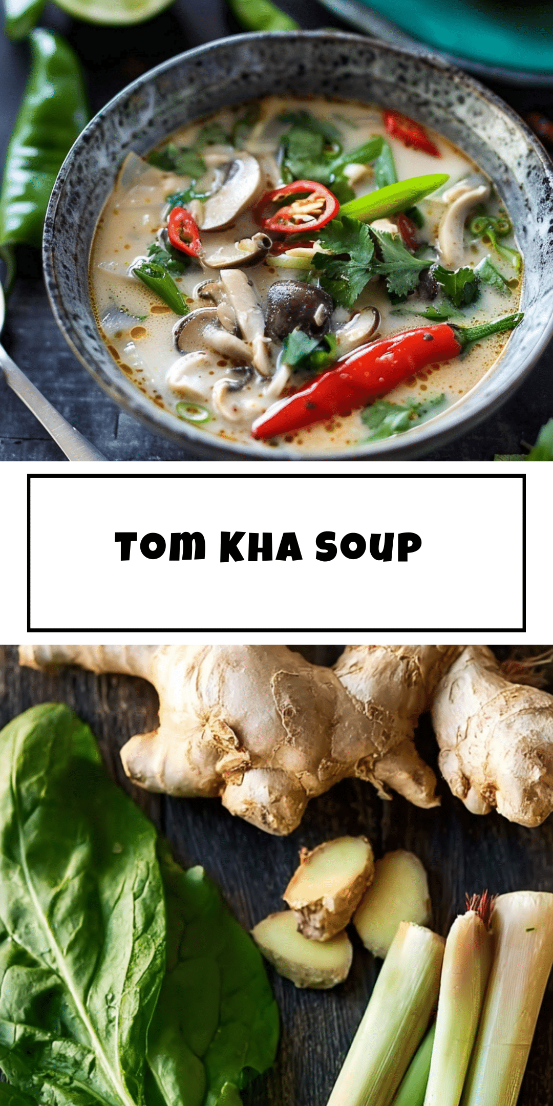 Tom Kha Gai Soup | Just So Savory
