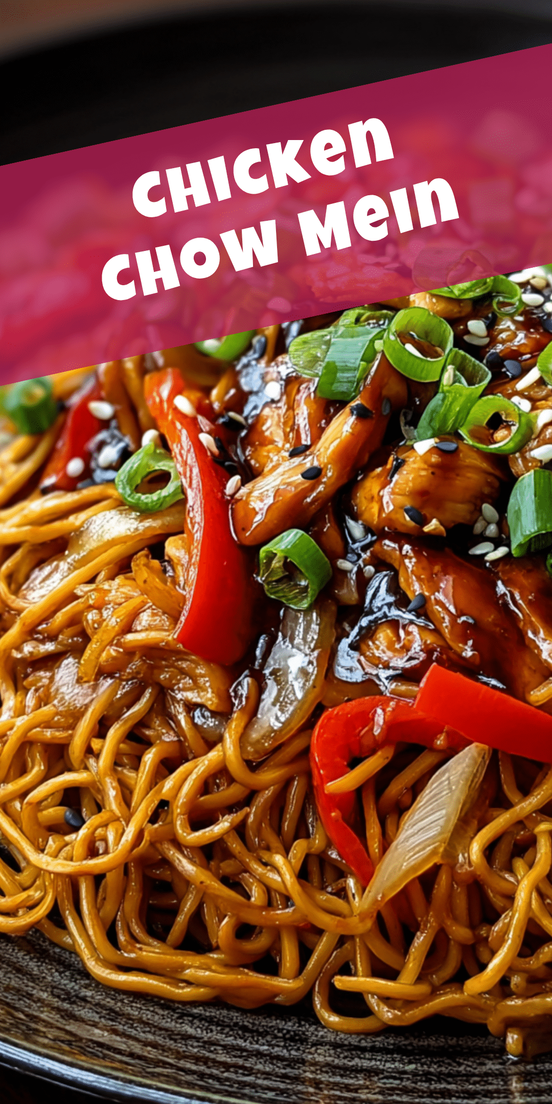 Chicken Chow Mein | Just So Savory