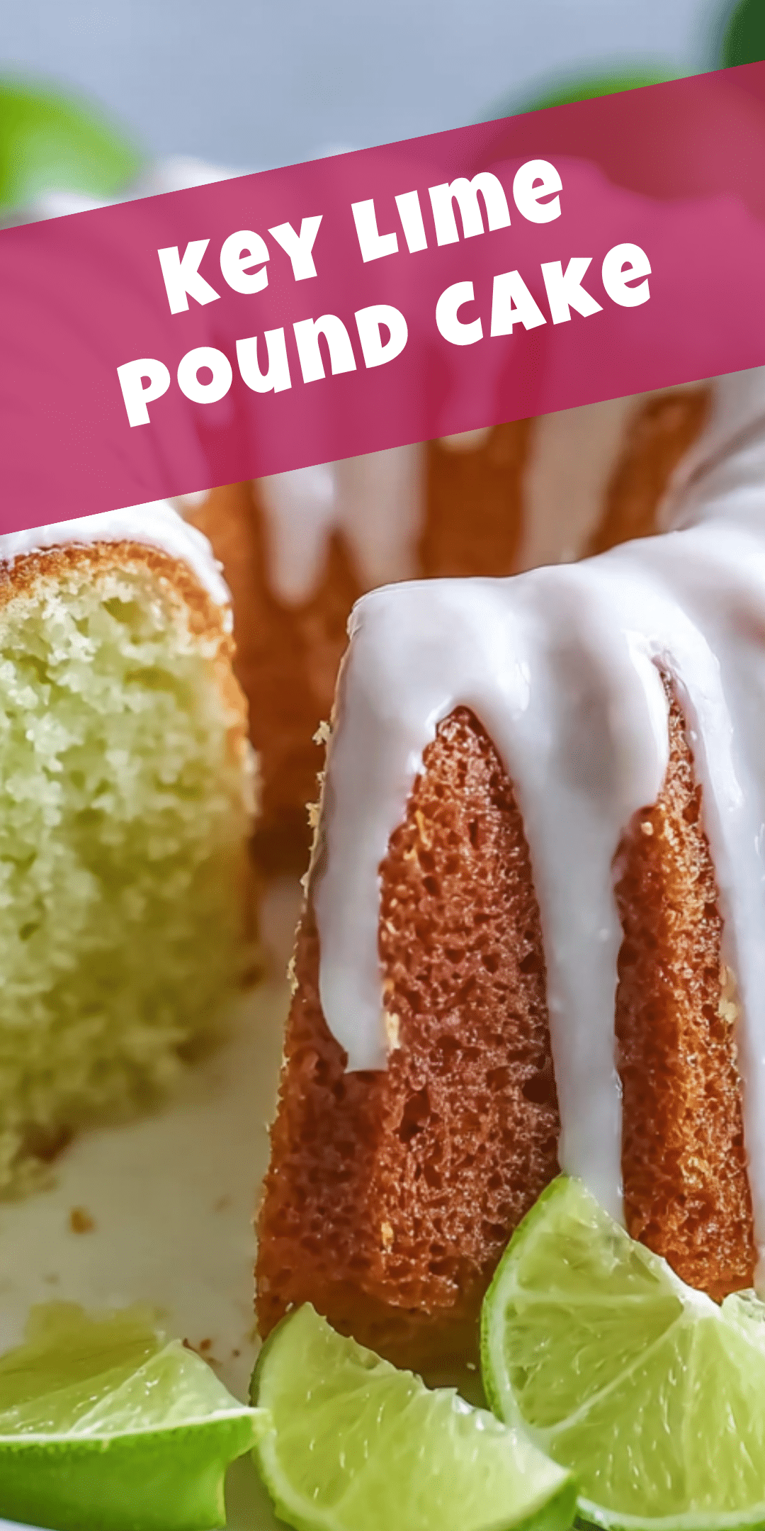 Key Lime Pound Cake | Just So Savory