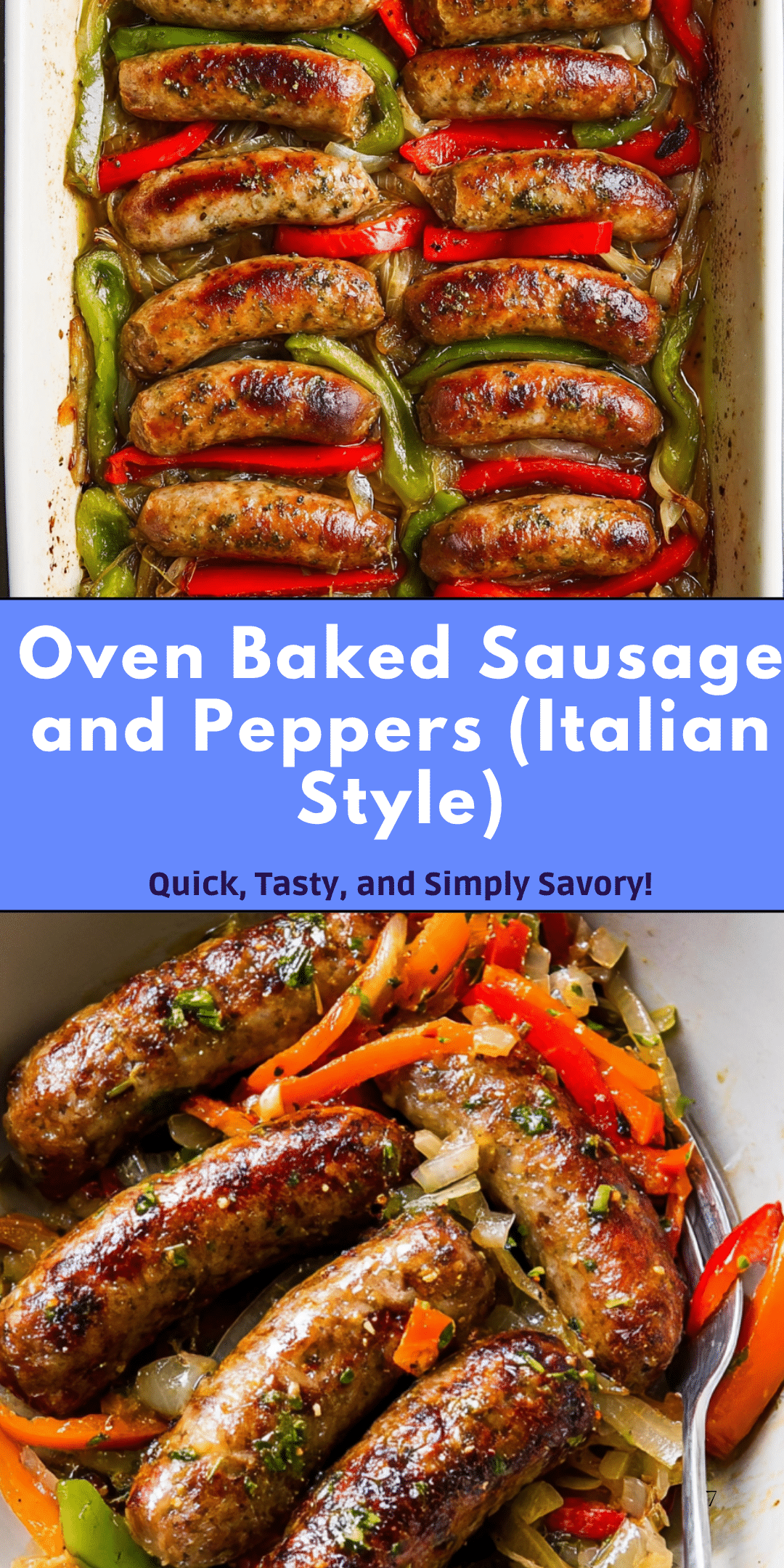 Oven Baked Sausage and Peppers (Italian Style) | Just So Savory