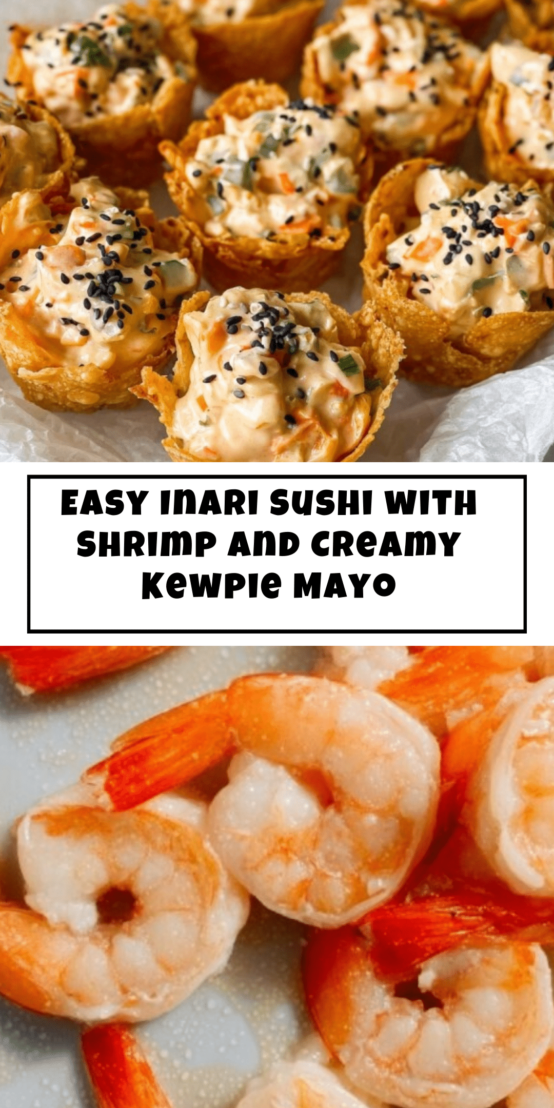 Inari Sushi with Shrimp and Kewpie Mayo | Irresistible Japanese Fusion